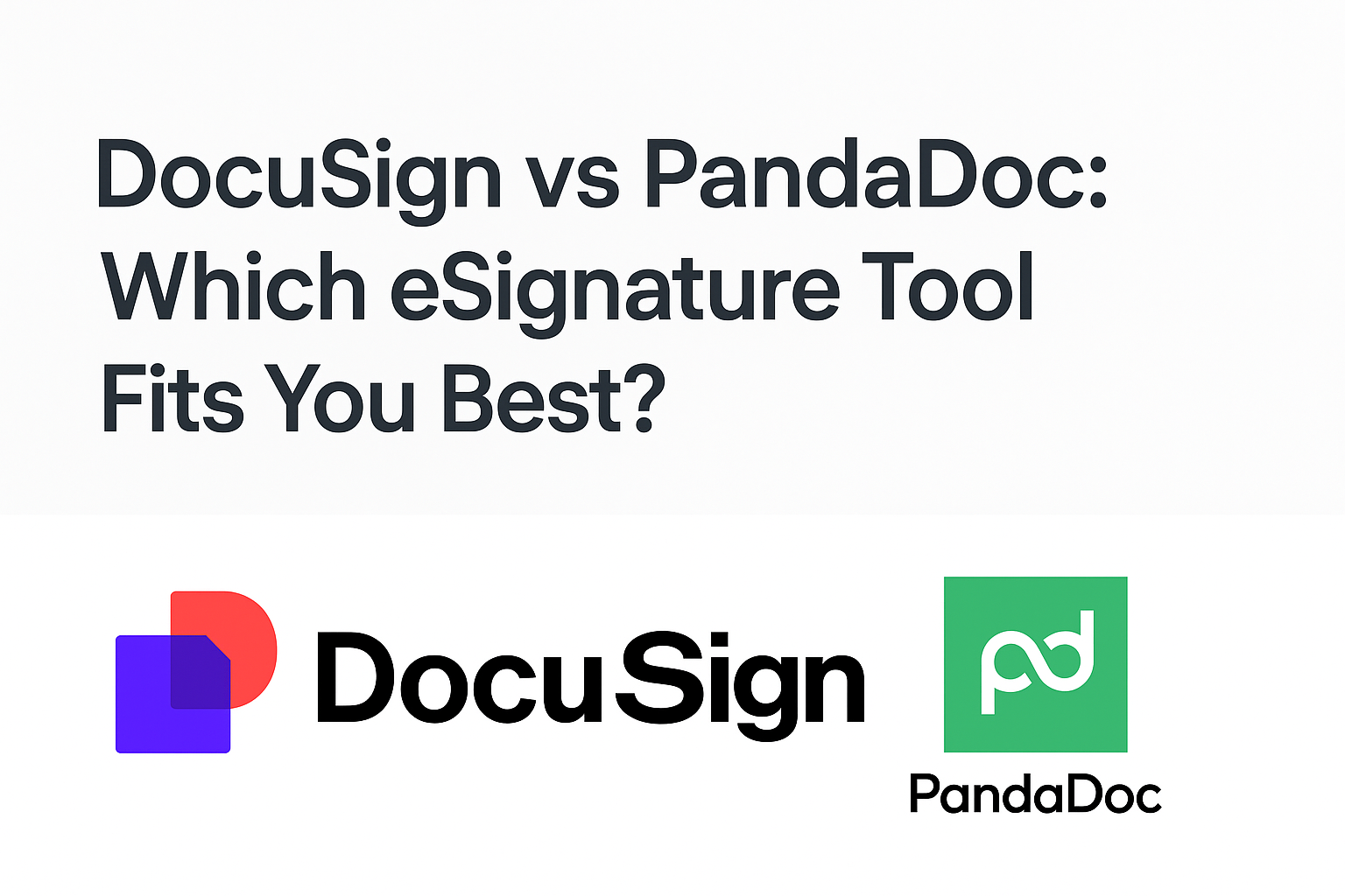 DocuSign vs PandaDoc: Pricing, Features, and Key Differences; Which ...